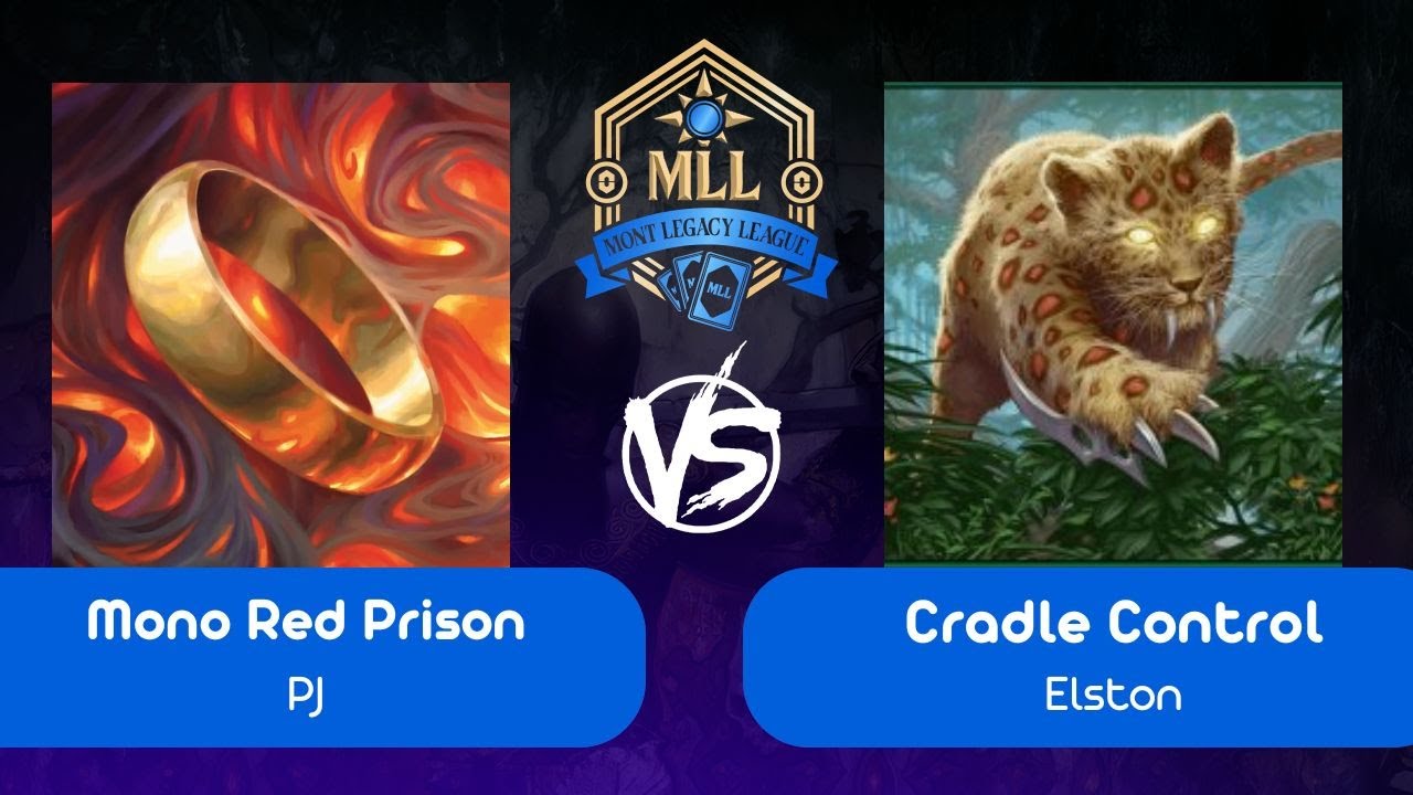 [Legacy na Mont] Mono Red Prison VS Cradle Control - (R 03 - 06/03/2025 ...