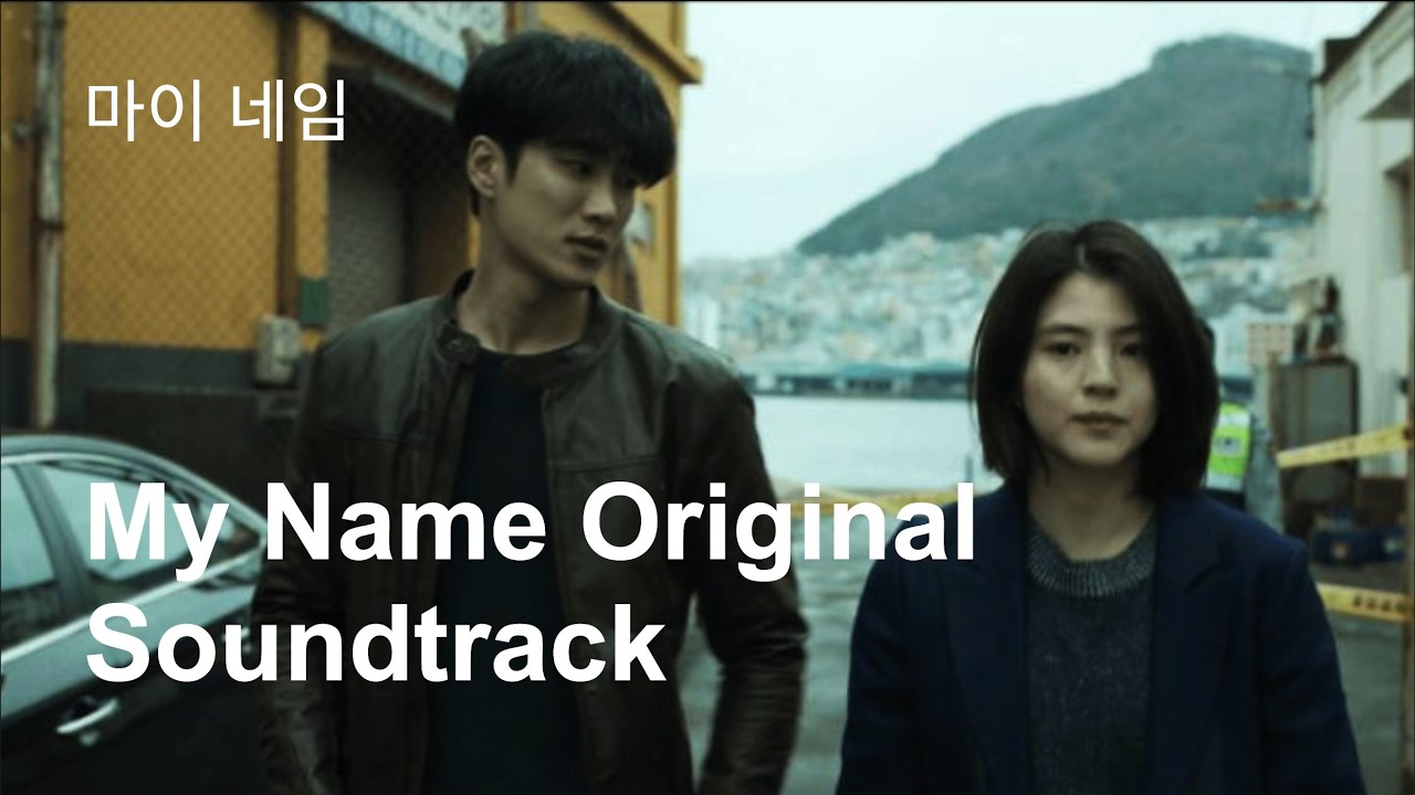 My Name Original Soundtrack from The Netflix Series - YouTube