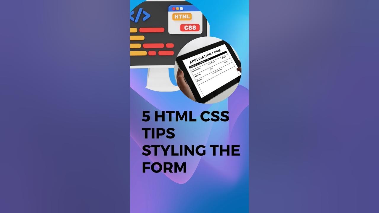Html And Css Form Styling 5 Tips For Better Web Design Css Hacks For Web Designers Shorts