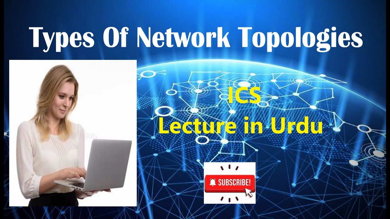 Network Topologies | ICS | Lecture in Urdu - YouTube