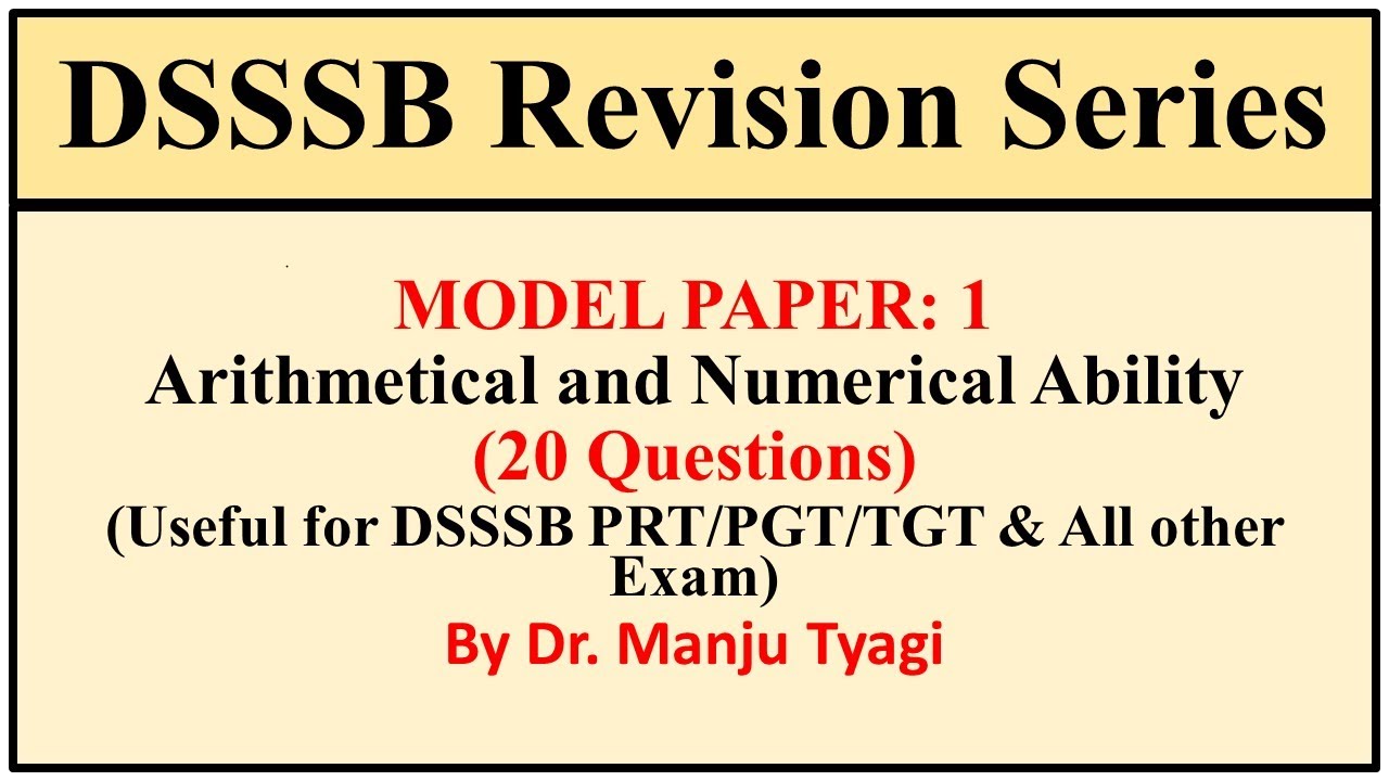 DSSSB PRT/PGT/TGT Model Paper -1 of Arithmetic & Numerical Ability,#MissionDSSSB - YouTube