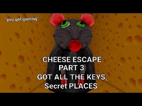 CHEESE ESCAPE PART 3 ( I FINALLY FINISH CHAPTER 1 ) NEW KEYS AND SECRET ...