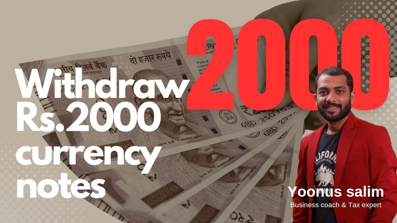 2000 NOTES WITHDRAWN|2000 CURRENCY NOTES|WHAT TO DO WITH 2000 NOTES ...