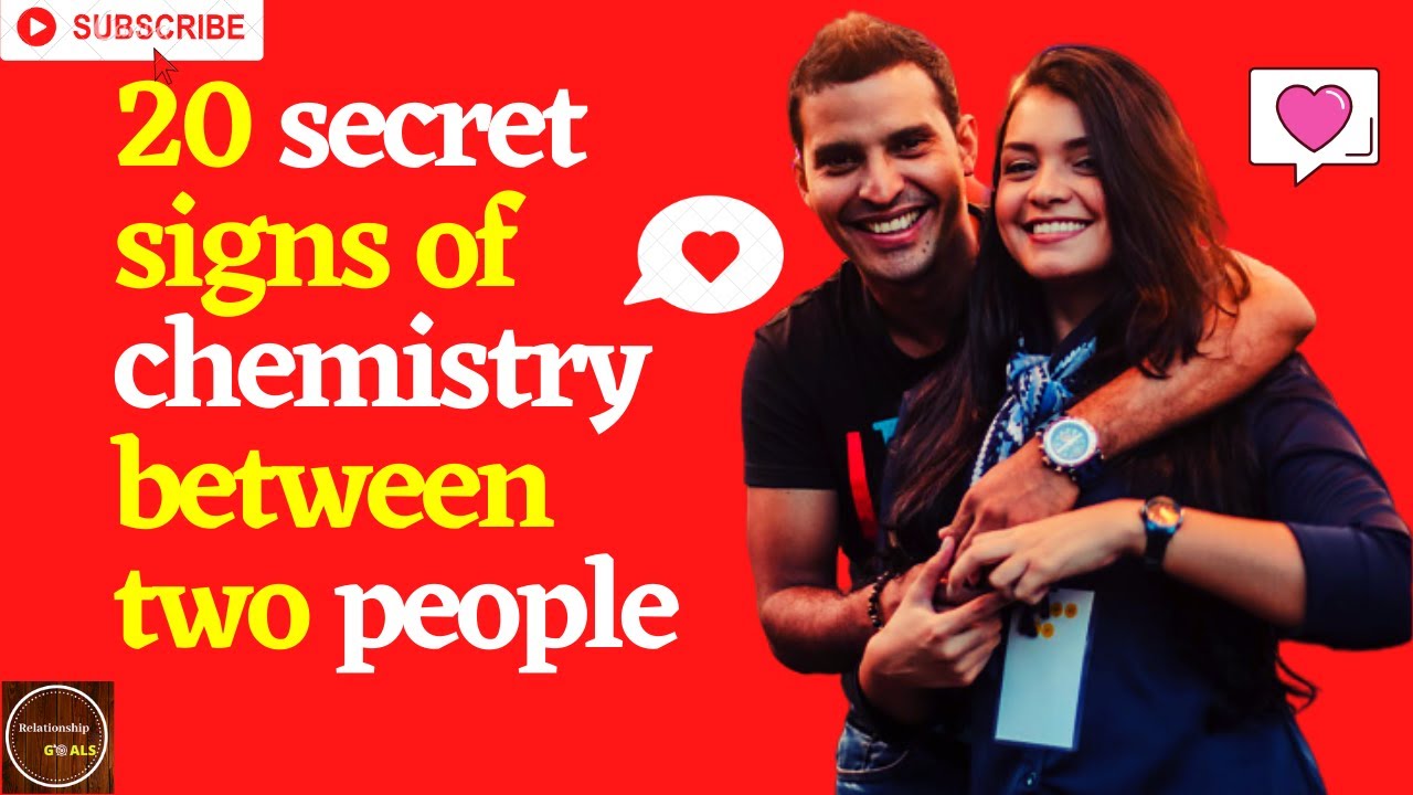 20 Secret Signs Of Chemistry Between Two People | Signs Of Chemistry ...