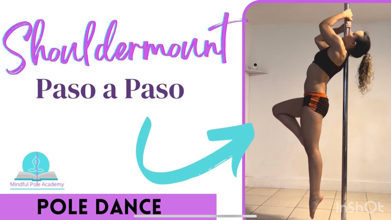 Pole dance tutorial: Shouldermount paso a paso - YouTube
