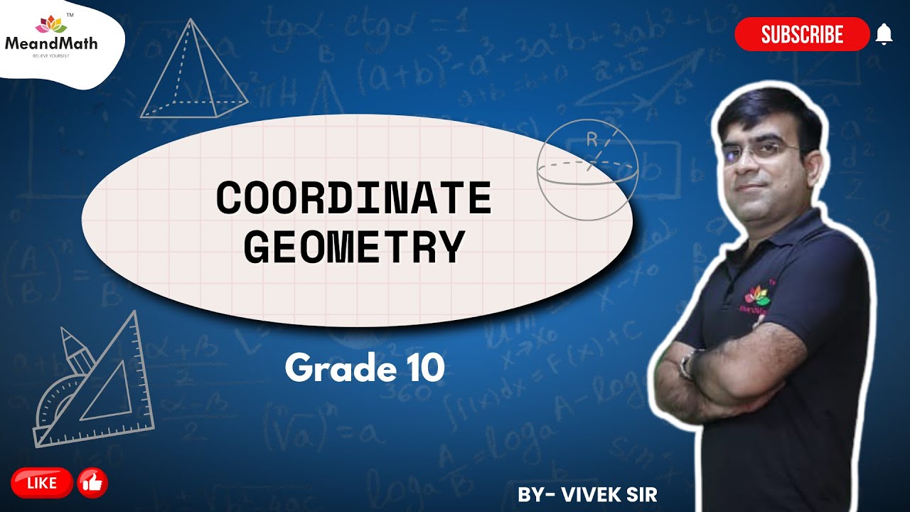 Understanding Coordinate Geometry | Grade 10 | CBSE/ICSE/State Boards ...