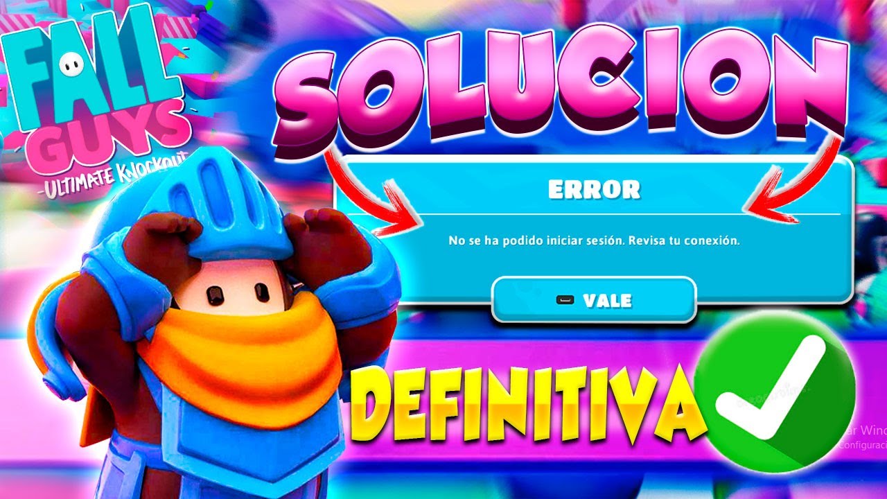 Como SOLUCIONAR ERROR No se ha Podido INICIAR SESION en FALL GUYS ERROR ...