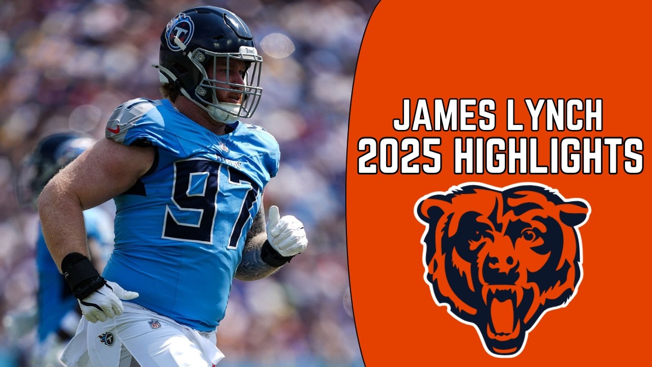 James Lynch Highlights 🔥 | Welcome to the Bears - YouTube