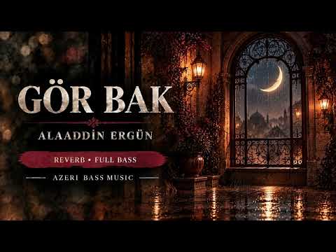 Azeri Bass Music | Axtarılan Tik-Tok Trend Mahnı - Gör Bak - Full Bass Reverb