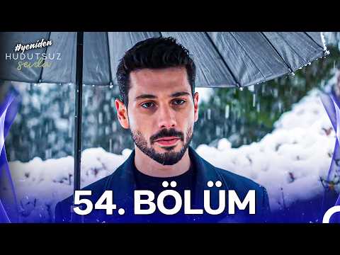 Hudutsuz Sevda 54. Bölüm