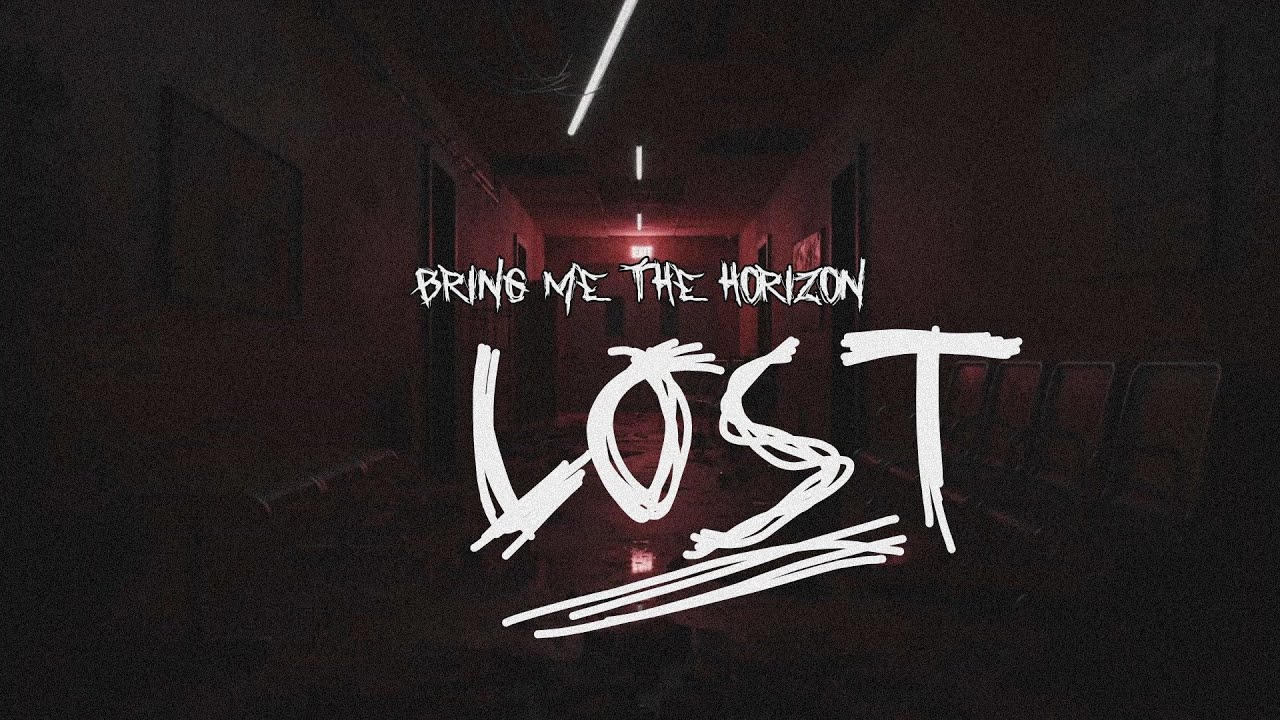 LosT - Bring Me The Horizon | Lirik terjemahan Indonesia - YouTube