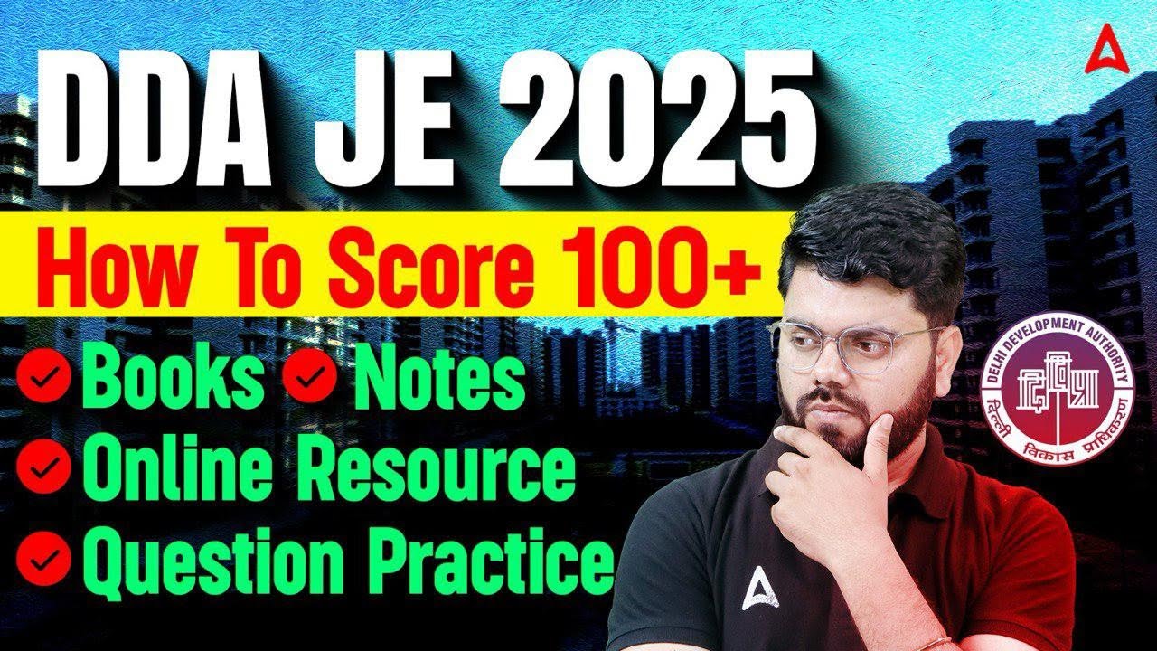 DDA JE 2025 Preparation Guide: Score 100+ Marks | Best Books, Notes ...