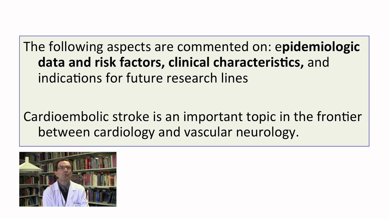 Current perspectives on cardioembolic ischemic stroke - Video abstract ...
