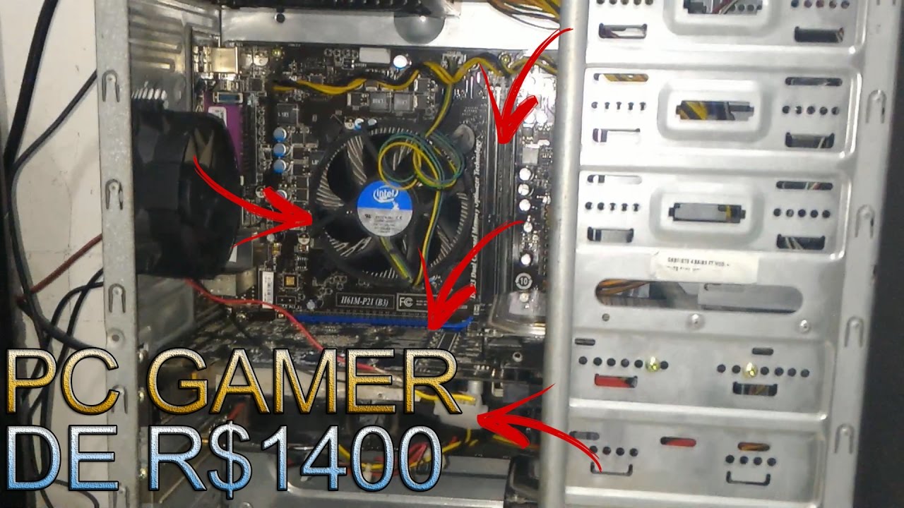 MONTANDO PC GAMER DE POBRE R$1400 (2017) PT1 - YouTube