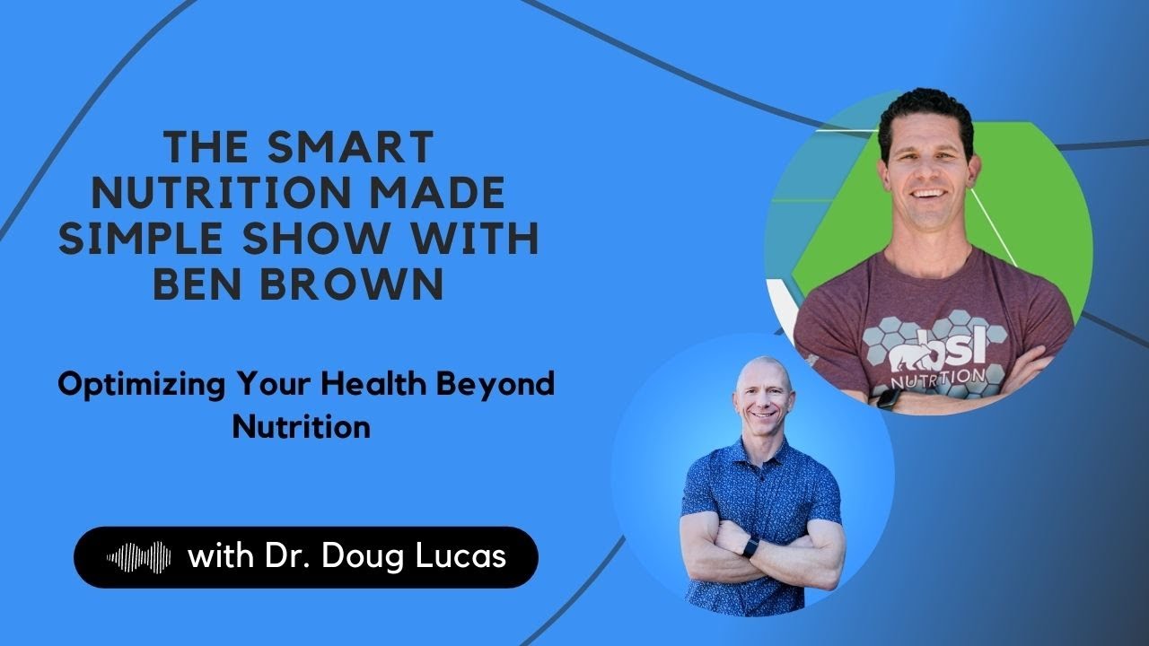Ep. 187 Optimizing Your Health Beyond Nutrition with Dr. Doug Lucas by ...