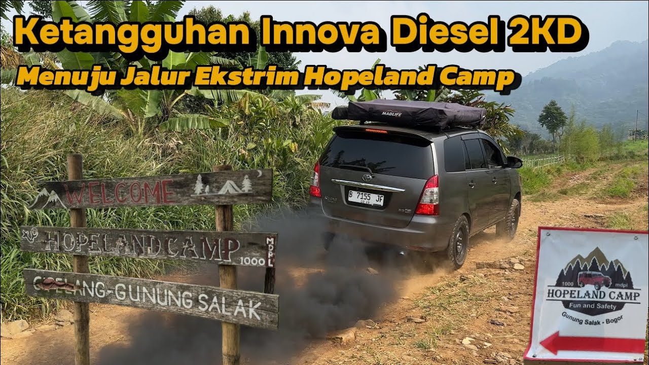 Cobain Jalur Ekstrim ke Hopeland Camp pakai Innova Diesel 2KD | offroad ...