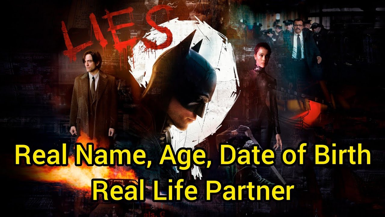 The Batman Cast (2022) [Real Name, Age, Real Life Partner] | Cast ...