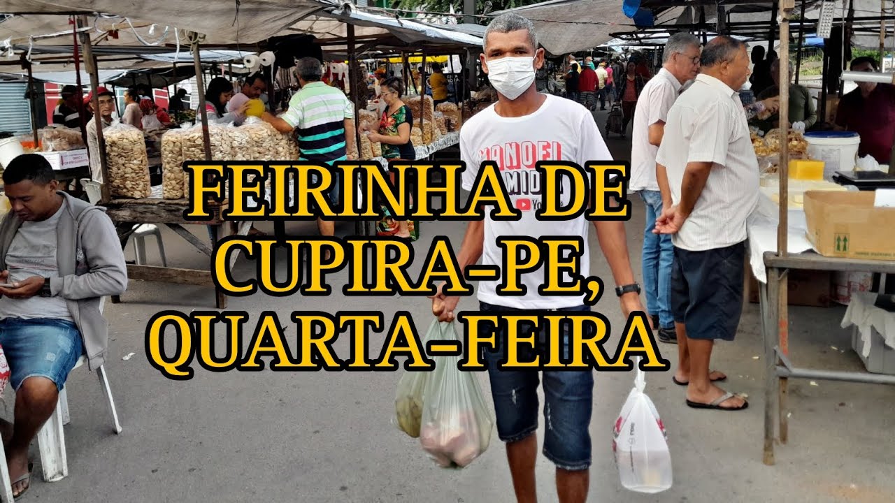 FEIRA DE CUPIRA- PERNAMBUCO,BRAZIL - YouTube