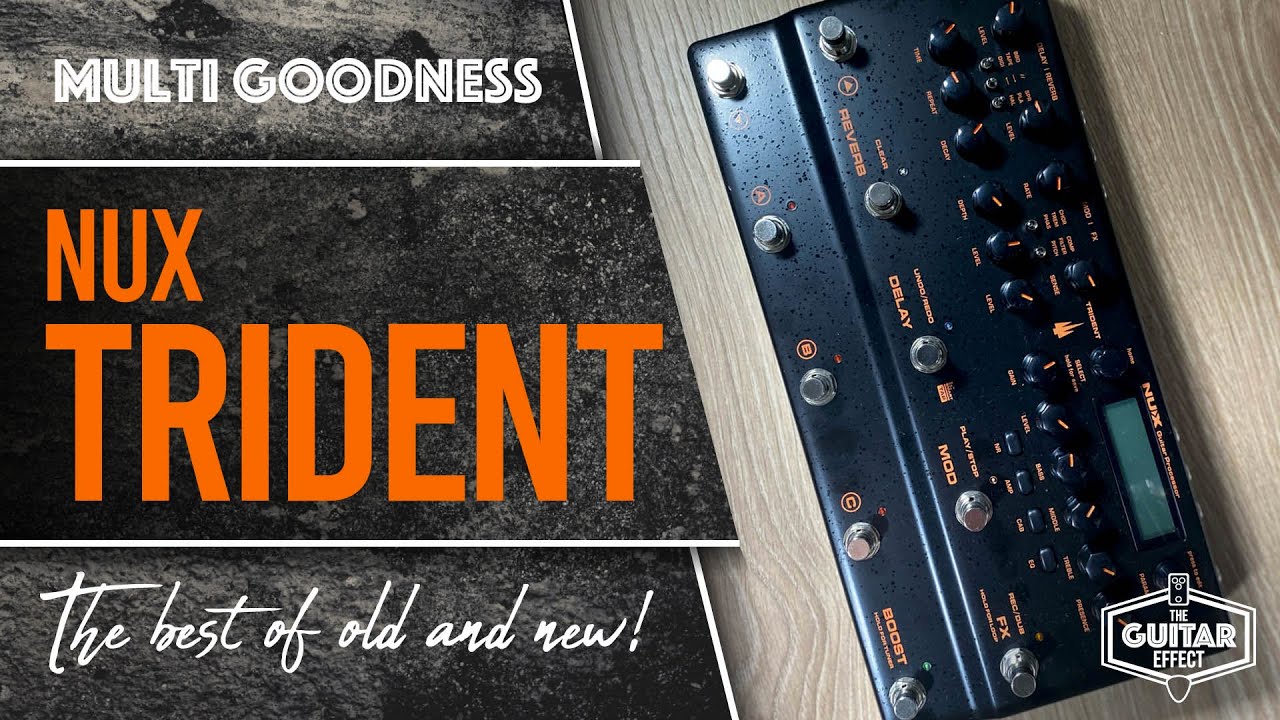 NUX Trident. NUX's flagship modeller. A different way to think about ...