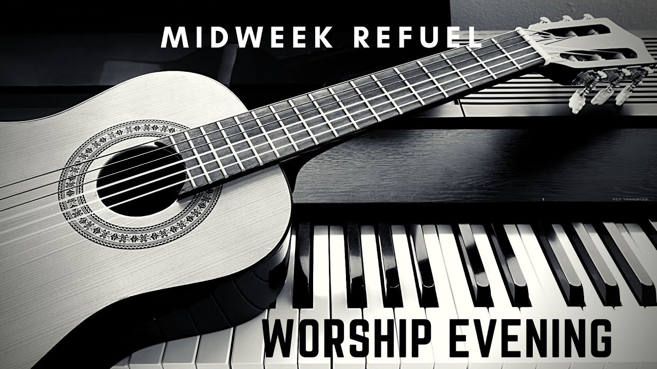 Midweek Refuel | WORSHIP NOT WORRY! - YouTube