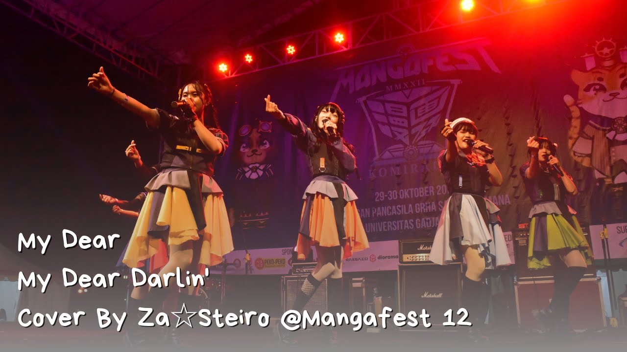 My Dear - My Dear Darlin' Cover By Za☆Steiro at Mangafest 2022 - YouTube
