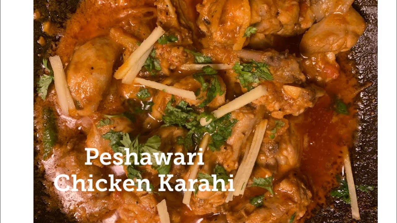 Peshawari Chicken Karahi - YouTube