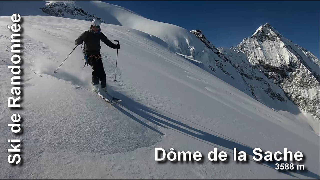 Ski de randonnée : Dôme de la Sache 3588 m - YouTube