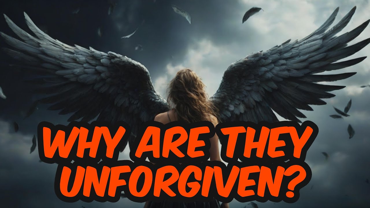 The Unforgivable Sin: Why Doesn’t God Pardon Fallen Angels and Satan? # ...