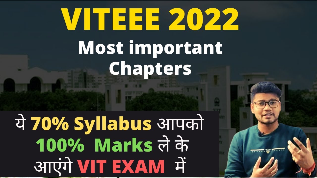 VITEEE 2022 | Read only 70% chapters to get 100% in Vit | Most ...