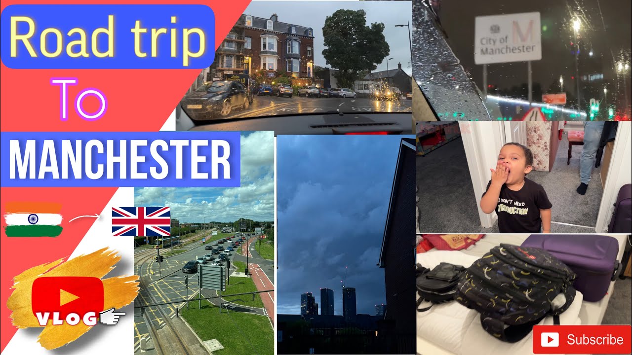 Road trip to Manchester|| INDIAN FAMILY IN UK||Workington to Manchester ...