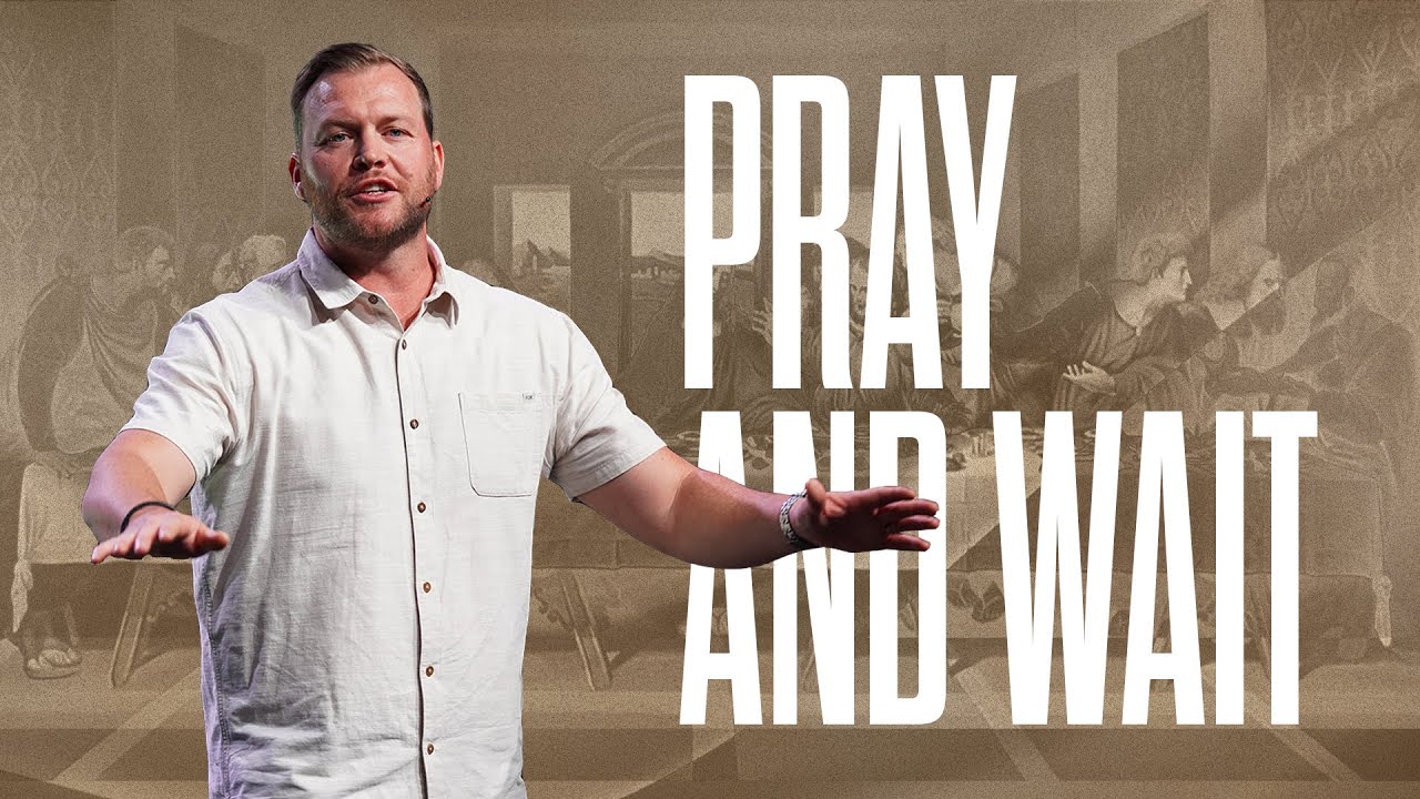 Pray and Wait | Ps. Adrian Wright - YouTube
