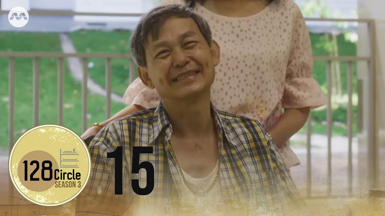 128 Circle S3 EP15 | Today Is My Last Day (Finale) - YouTube