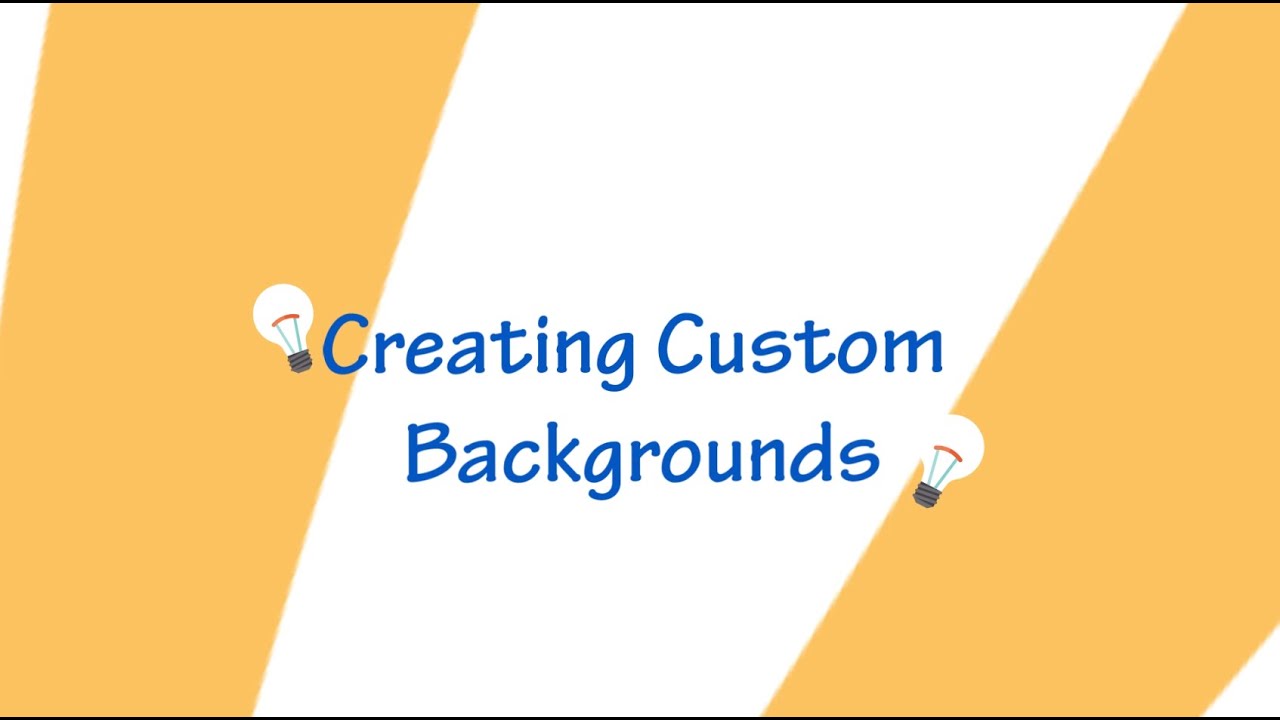 Creating Custom Backgrounds - YouTube