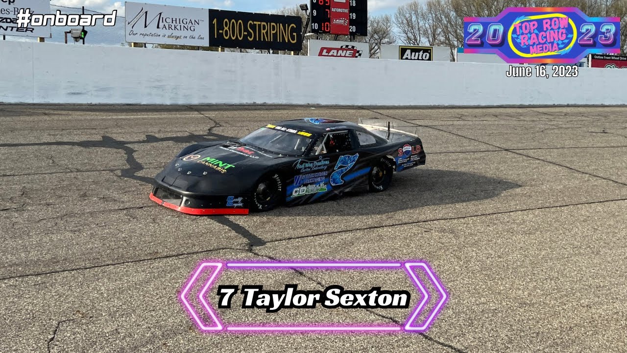June 16, 2023 | Taylor Sexton In-Car Camera | Template Late Model A ...