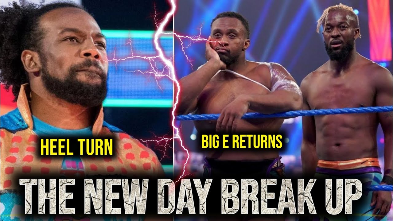 The New Day Break Up 💔 Big E Returns | Kofi Kingston and Xavier woods ...