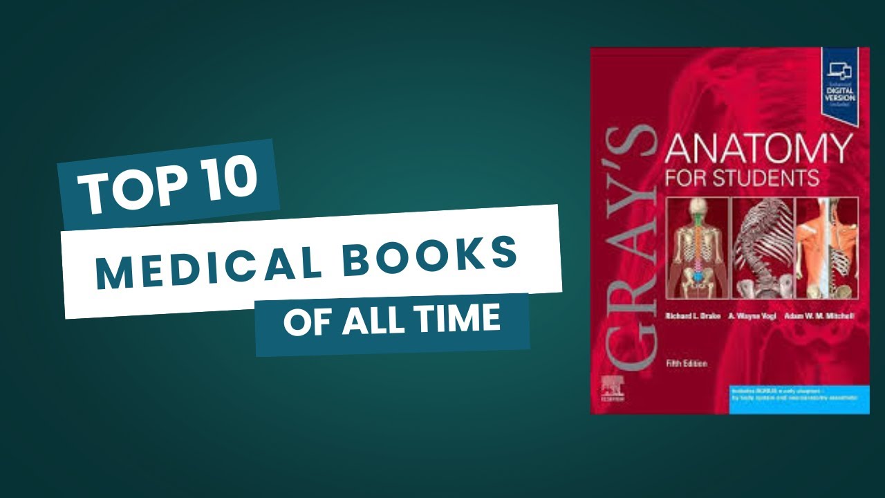 Top 10 Best Medical Books of All Time | Must-Read Medical Literature ...