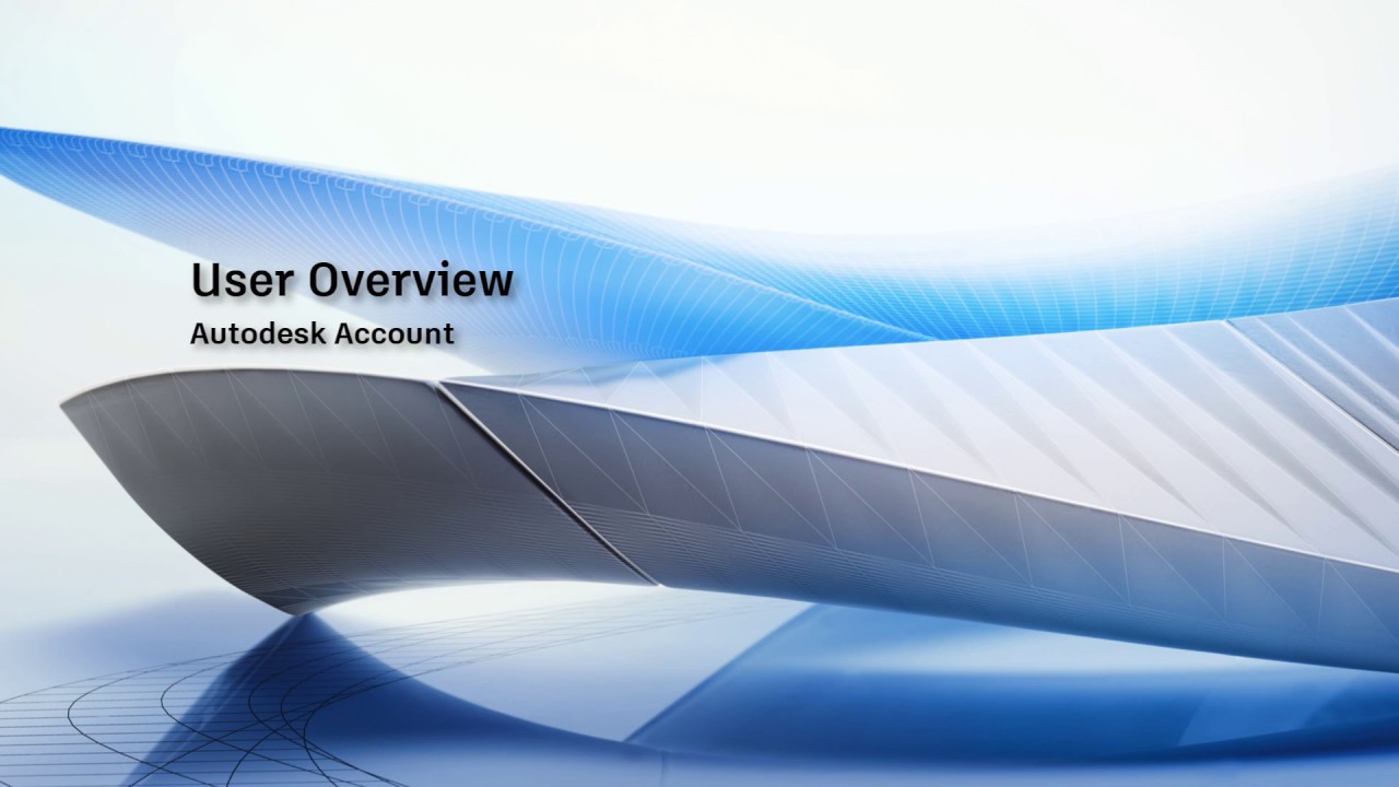 Overview Video - Autodesk Account for Users - YouTube