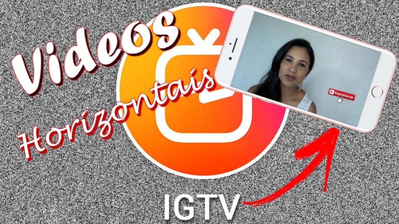 COMO FAZER UPLOAD DE VIDEOS HORIZONTAIS NO IGTV| Por Simone Ferraz - YouTube