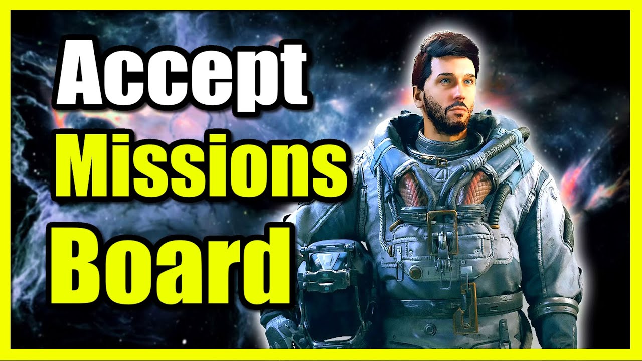 How to FIND and Accept Missions From Mission Boards in Starfield (Earn ...