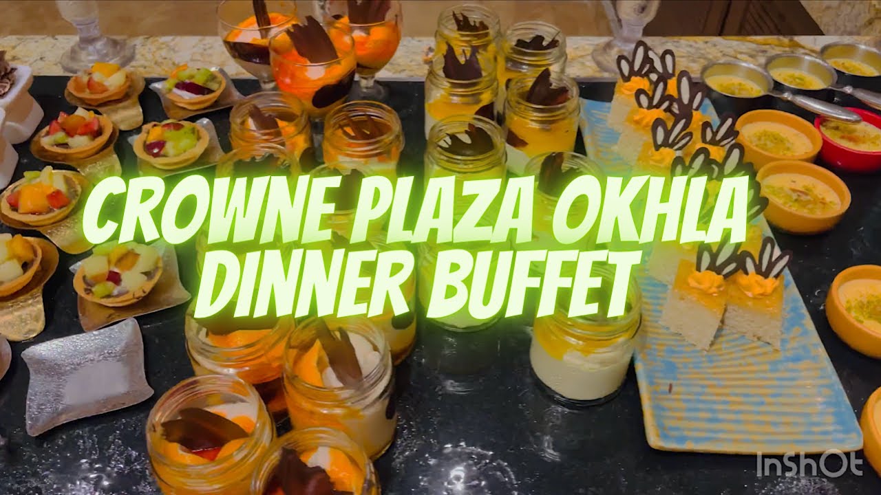 5 star hotel Luxury dinner buffet at ₹2500/- per person | Crowne Plaza ...