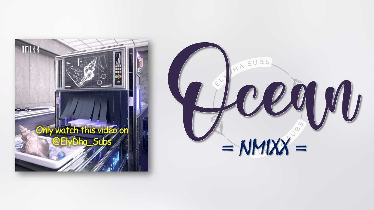 NMIXX – Ocean [RomIEng Lyric] - YouTube