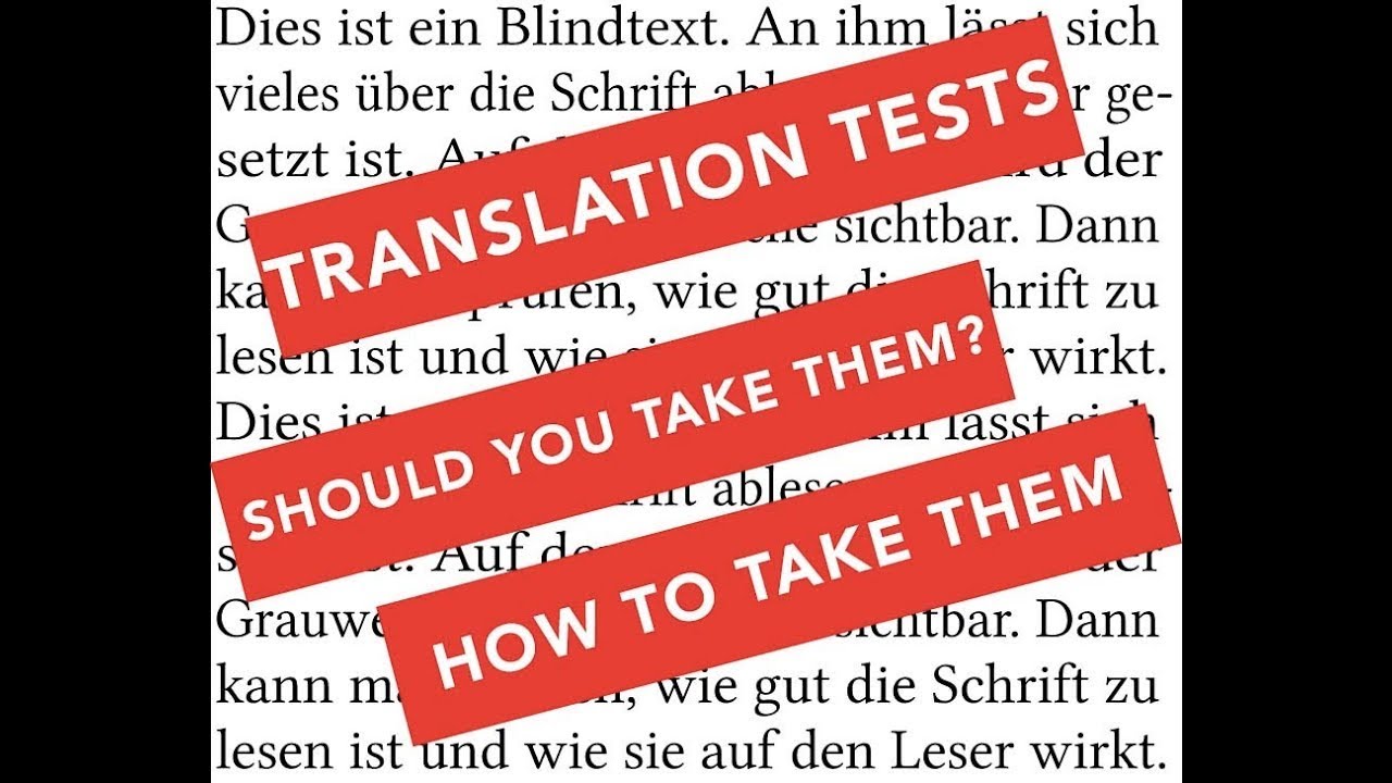 Translation Tests 📝 - Should You Take Them? If so, How? All Your ...