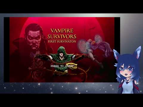 Vampire Survivors 🦇 [an admittedly melancholy start to streaming and rambling] ✨ 2026-07-17