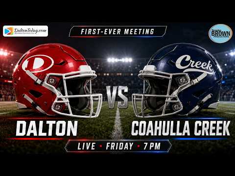 Dalton vs Coahulla Creek LIVE | 2026 High School Football Scrimmage