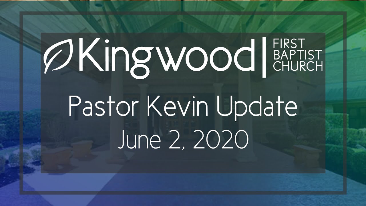 Pastor Kevin Update - June 2 - YouTube