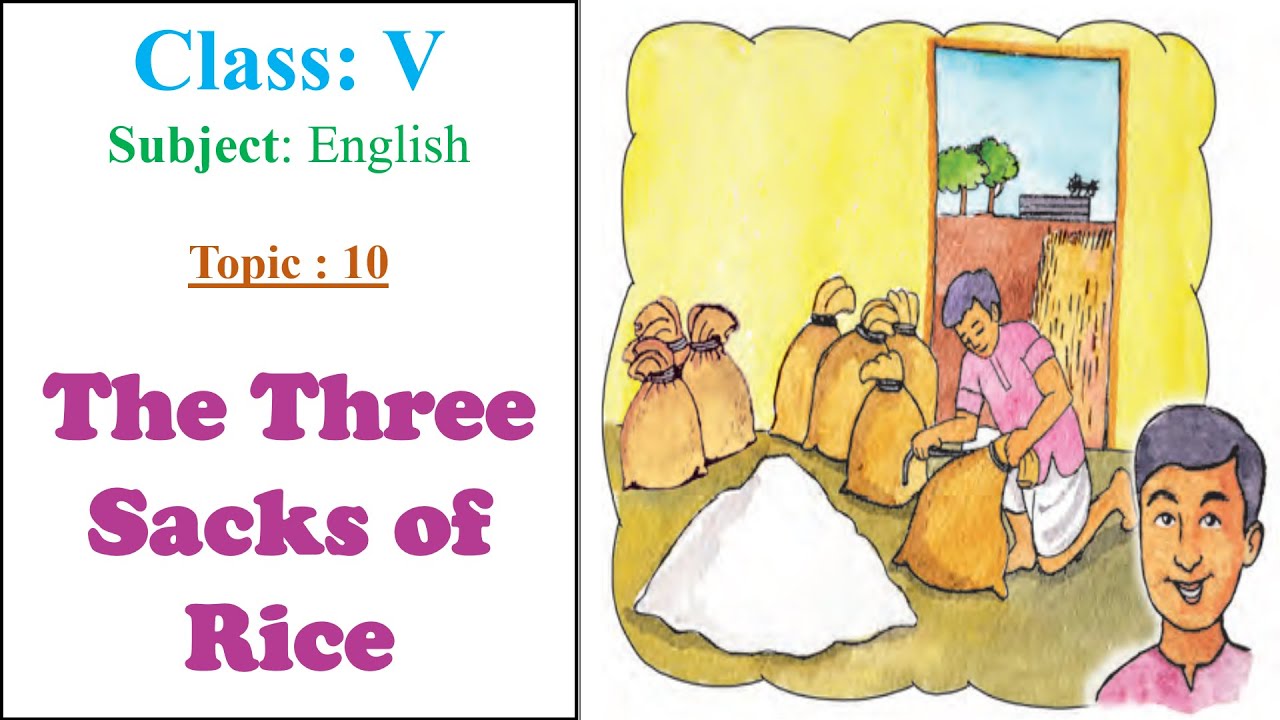 class 5, topic 10, The three Sacks of rice - YouTube