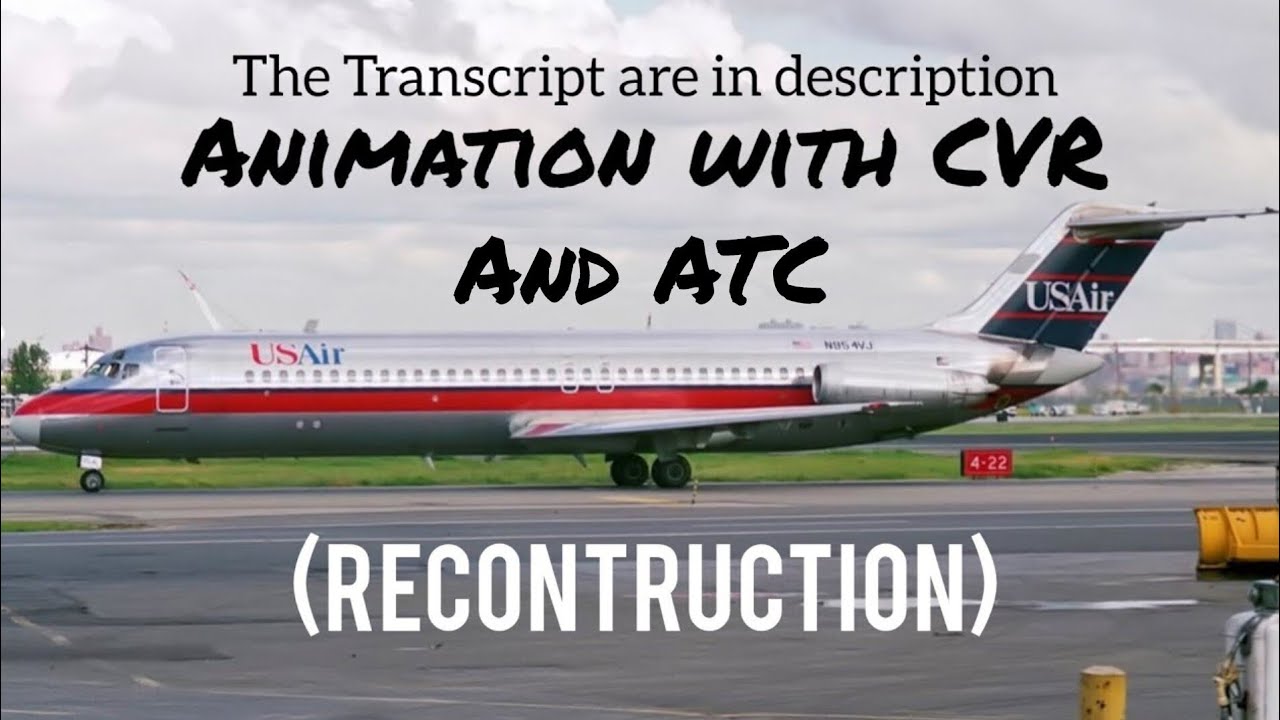 USAir Flight 1016 Crash || Animation with CVR & ATC Recording ...