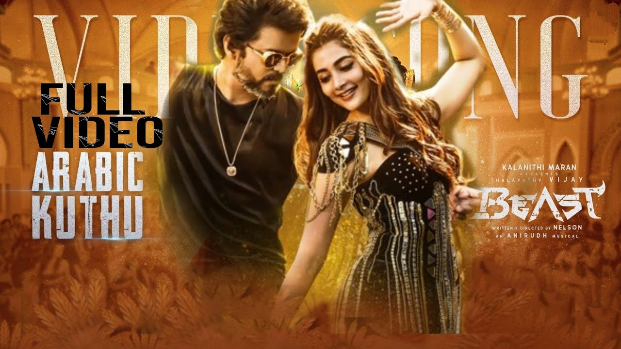 ARABI KUTHU (((full video))) Movie: BeastReleased: 2022 - YouTube