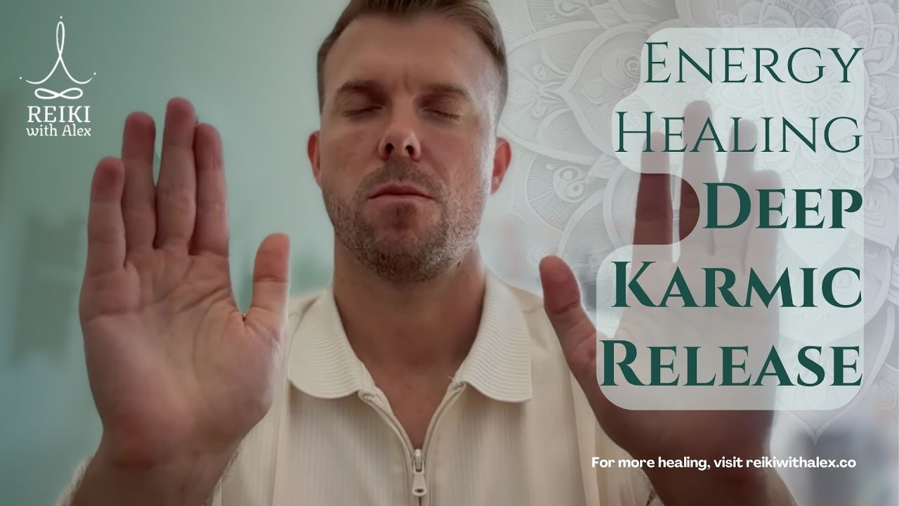 Deep Energy Healing | Releasing Deep-Seated Beliefs & Karma - YouTube