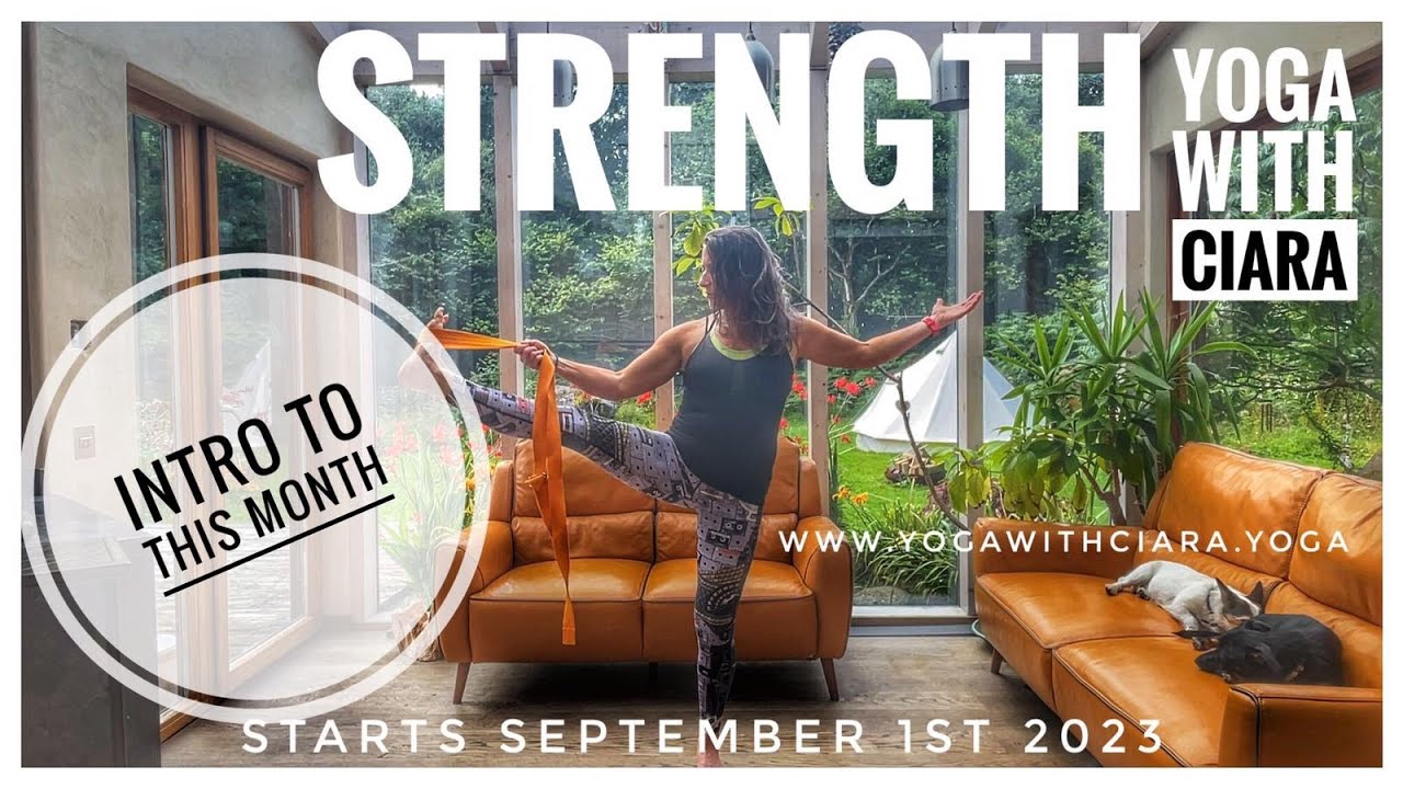Intro to STRENGTH : 28-Day Yoga Journey with Ciara - YouTube